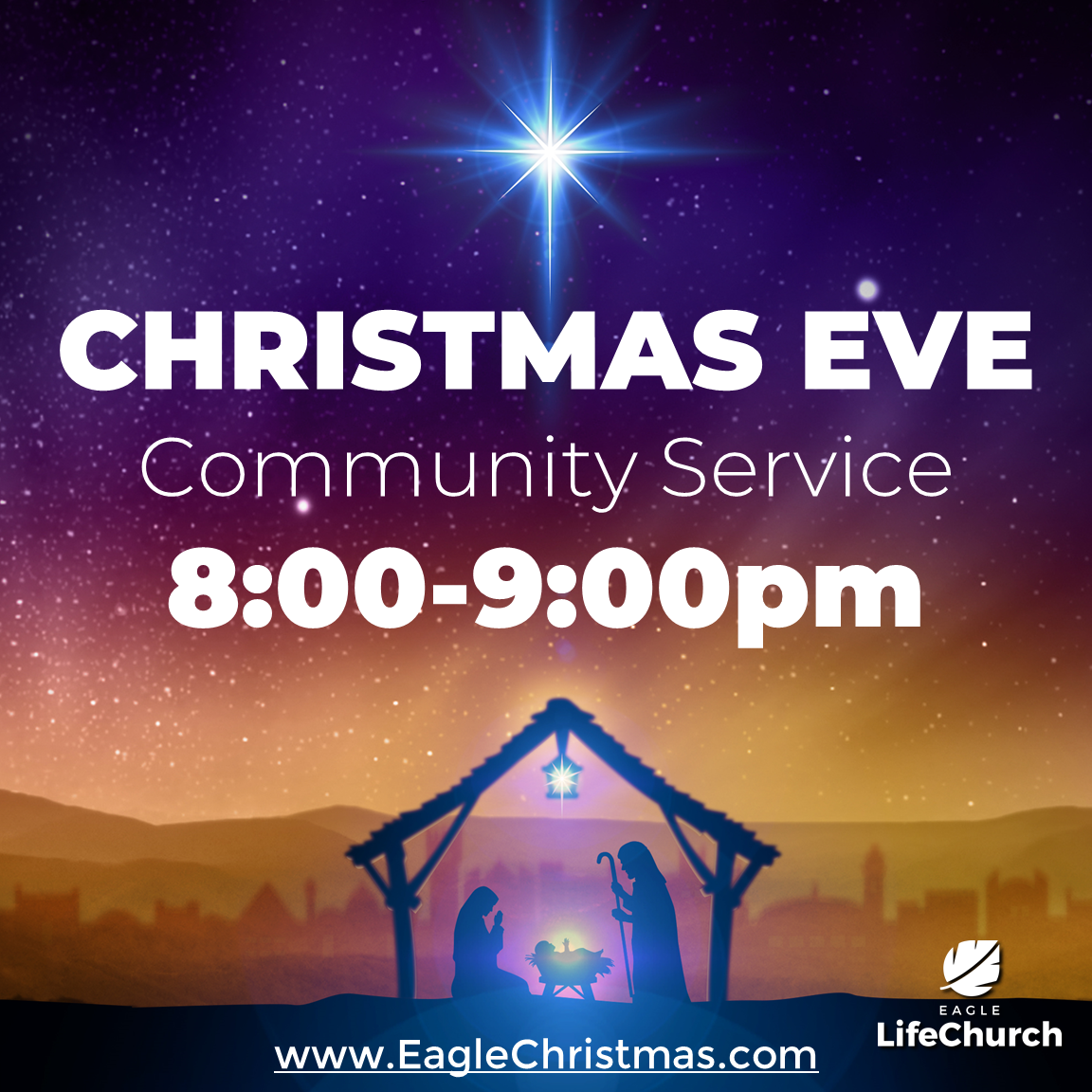 Christmas Eve Community Service - Eagle LifeChurch