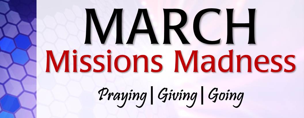 March Missions Madness - Eagle LifeChurch